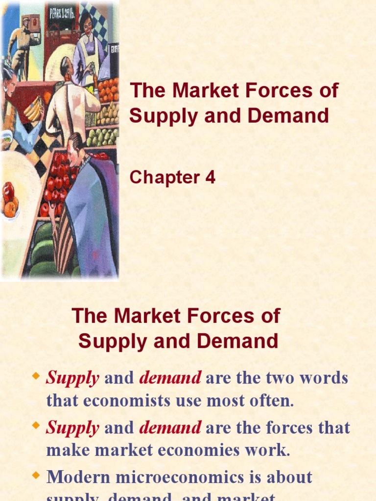 Lecture - 4 - Chapter 4-The Market Forces of Supply and Demand - I ...