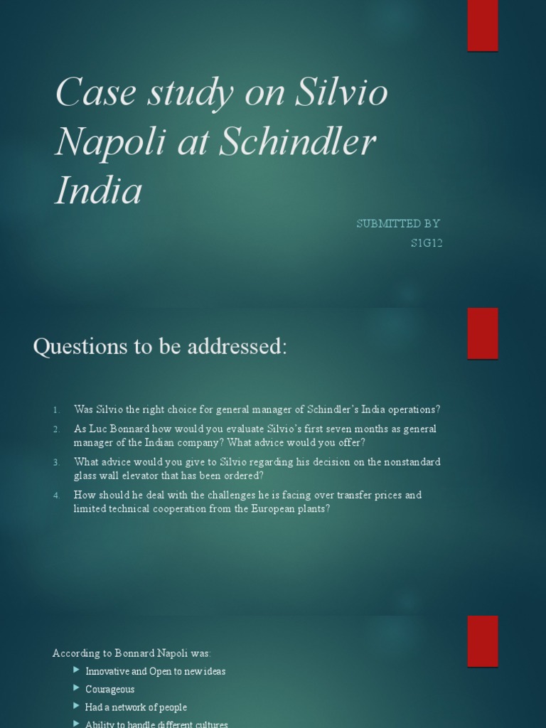 Case Study On Silvio Napoli at Schindler India: Submitted by S1G12 | PDF | Pricing | Competition