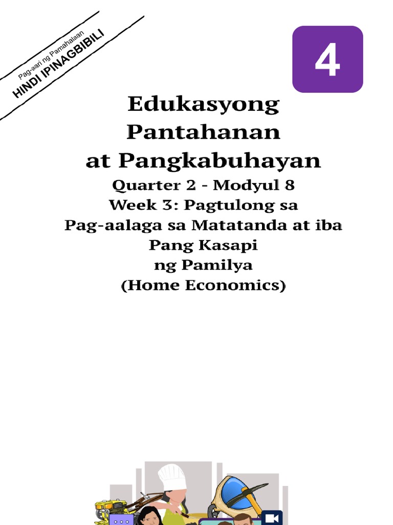 EPP4 - Q2 - Mod8 - Pagtulong Sa Pag Aalaga Sa Matatanda at Iba Pang Kasapi NG Pamilya - v3 | PDF