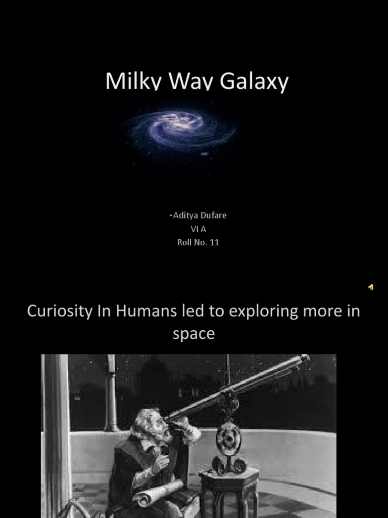 Milky Way Galaxy PPT - Class 6 | PDF