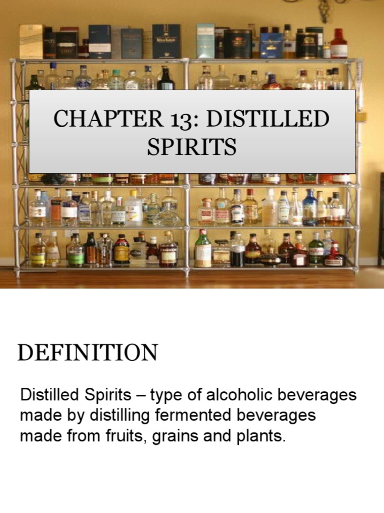 Chapter 13: Distilled Spirits Chapter 13: Distilled Spirits | PDF | Gin ...