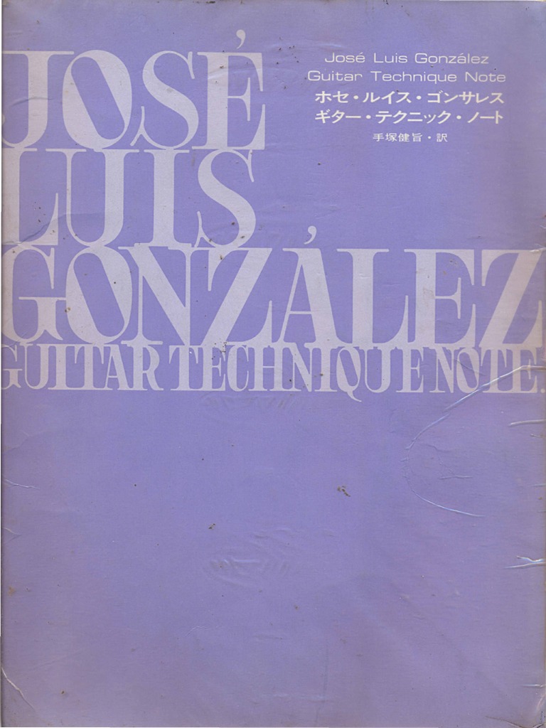 Jose Luis Gonzalez Guitar Technique Note Pdf