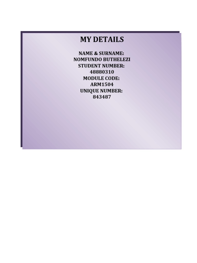 My Details: Name & Surname: Nomfundo Buthelezi Student Number: 48880310 ...