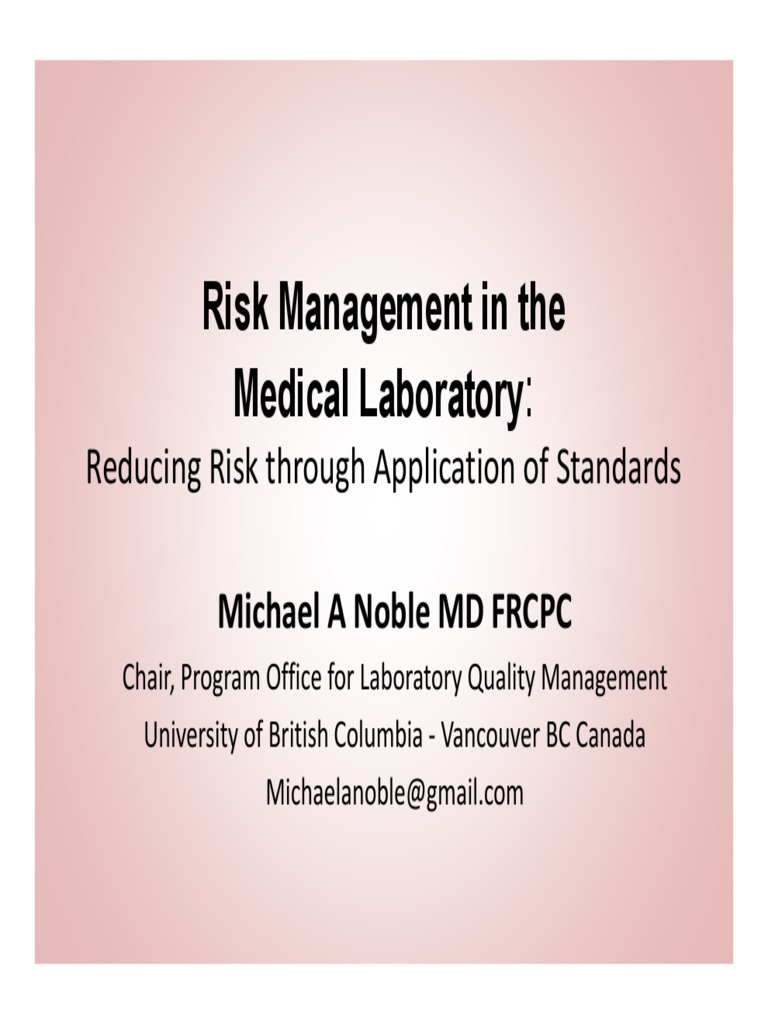 Risk Management in The Medical Laboratory: Reducing Risk Through ...