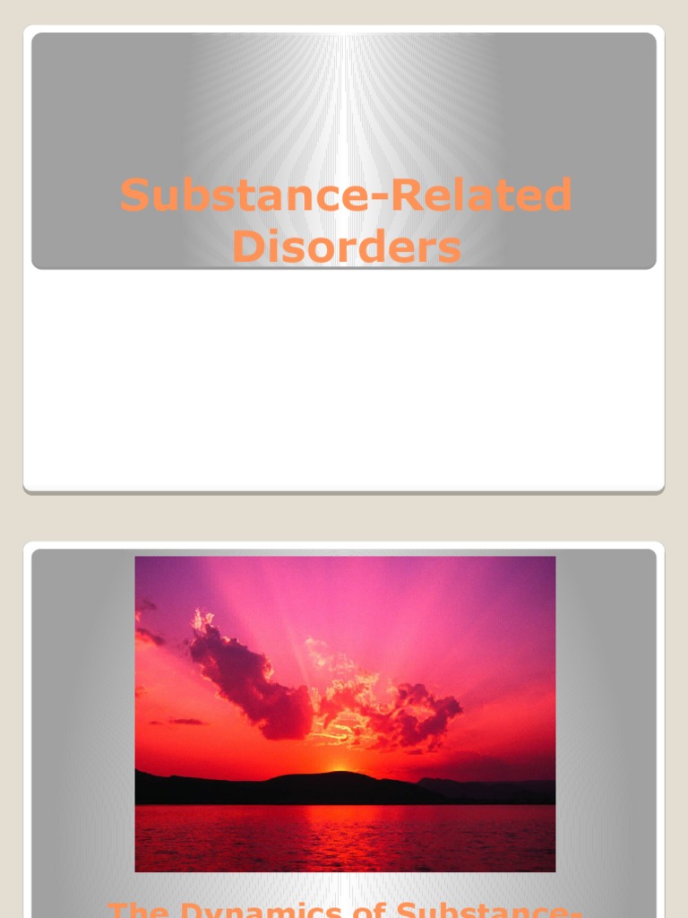 Substance Related Disorder Powerpoint 1 1 1 | PDF | Substance Abuse ...