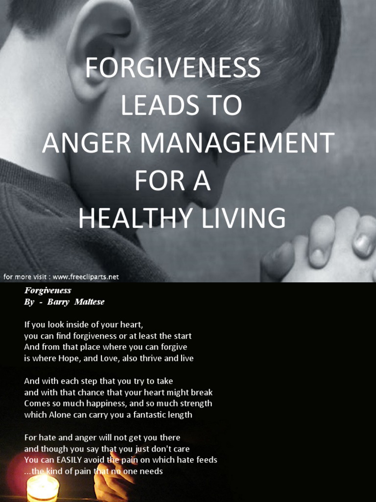 Forgiveness Leads To Anger Management For A Healthy Living | PDF ...