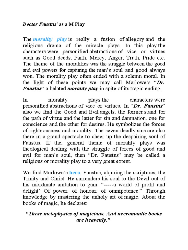 Morality Play: Faustus" A Belated Morality Play in Spite of Its Tragic ...