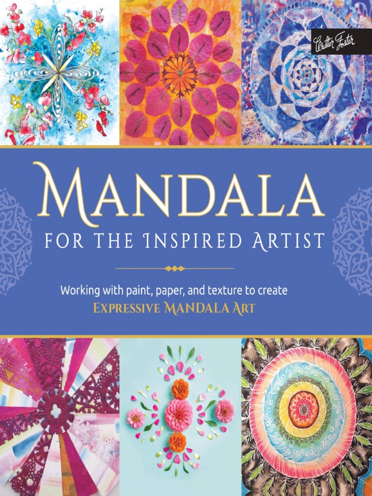 Mandala For The Inspired Artist - Working With Paint, Paper, and ...