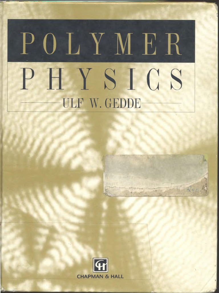 U.W. Gedde, Ulf W. Gedde - Polymer Physics (Chapman 1995) - Springer ...
