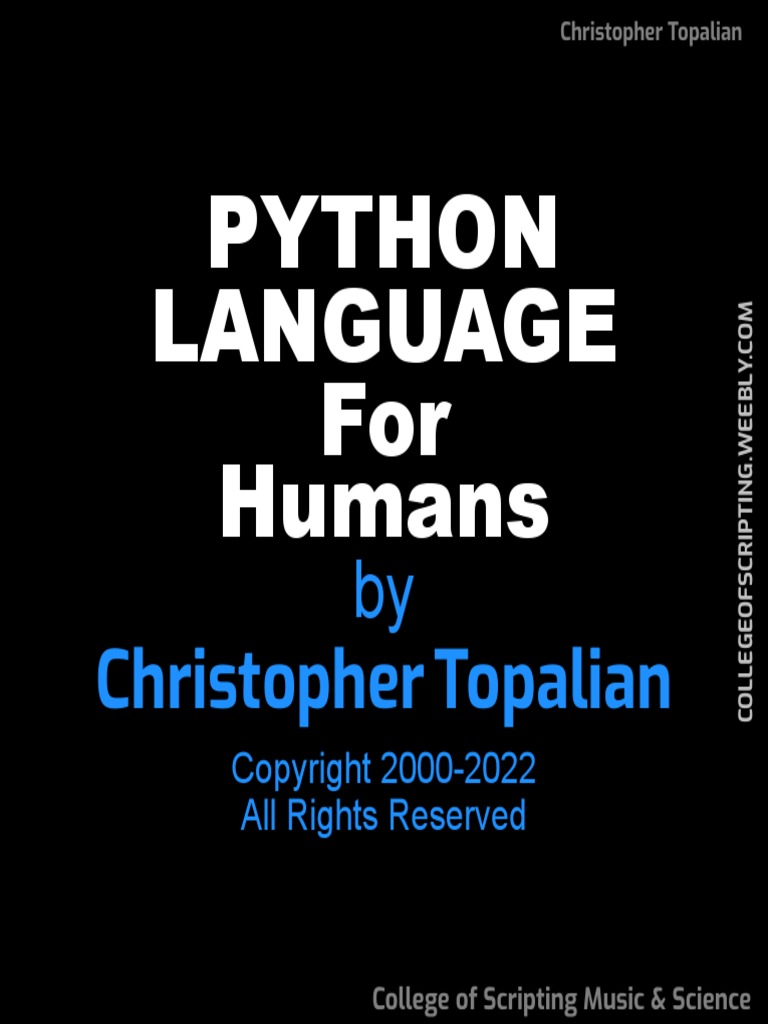 Python Language For Humans by Christopher Topalian | Download Free PDF ...