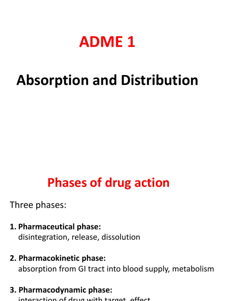 Adme 1: Absorption and Distribution | PDF | Medicinal Chemistry ...