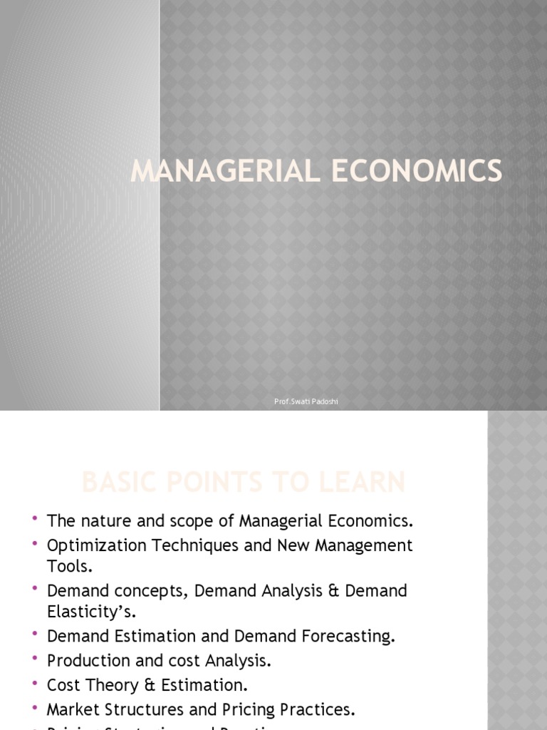 Understanding the Foundations of Managerial Economics: An Overview of ...