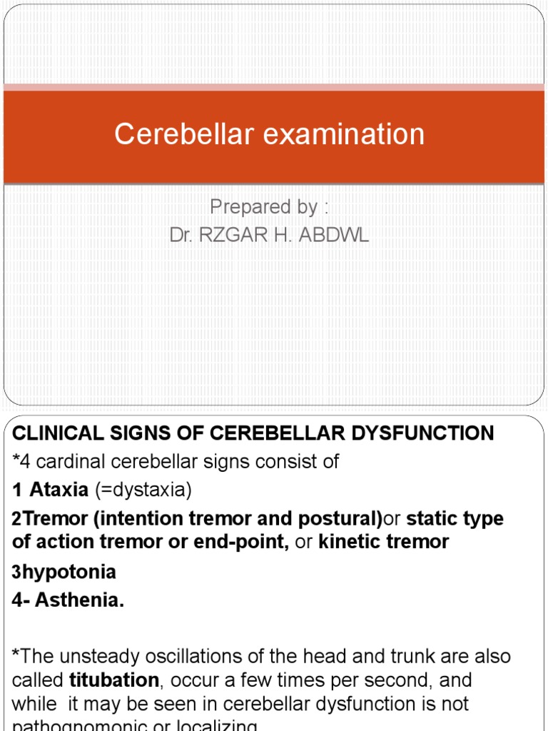 Cerebellar Examination: Prepared By: Dr. Rzgar H. Abdwl | PDF ...