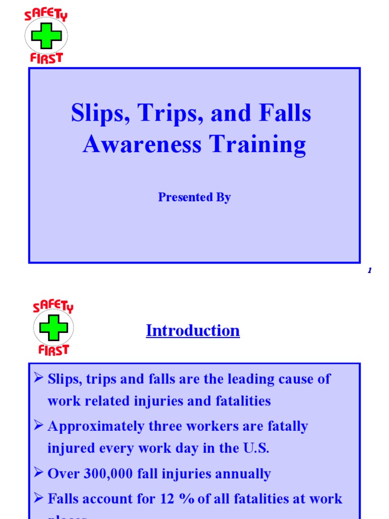 Slips, Trips, and Falls Awareness Training: Presented by | PDF | Stairs ...
