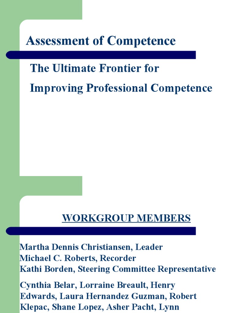 Assessment of Competence: The Ultimate Frontier For Improving Professional Competence | PDF ...