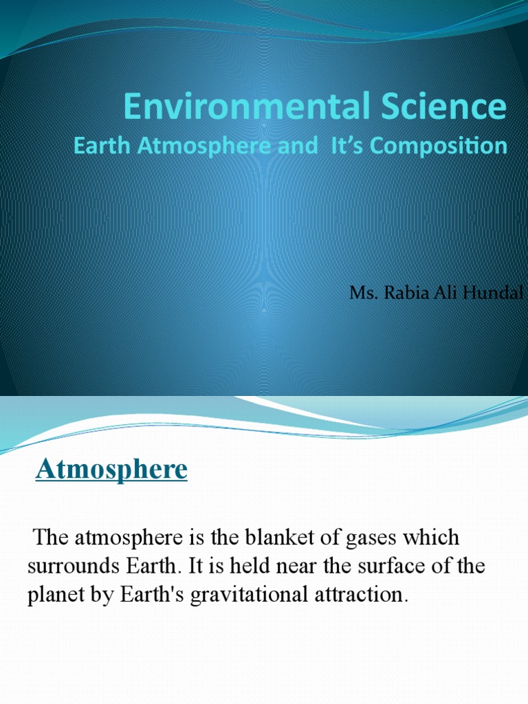Environmental Science: Earth Atmosphere and It's Composition ...