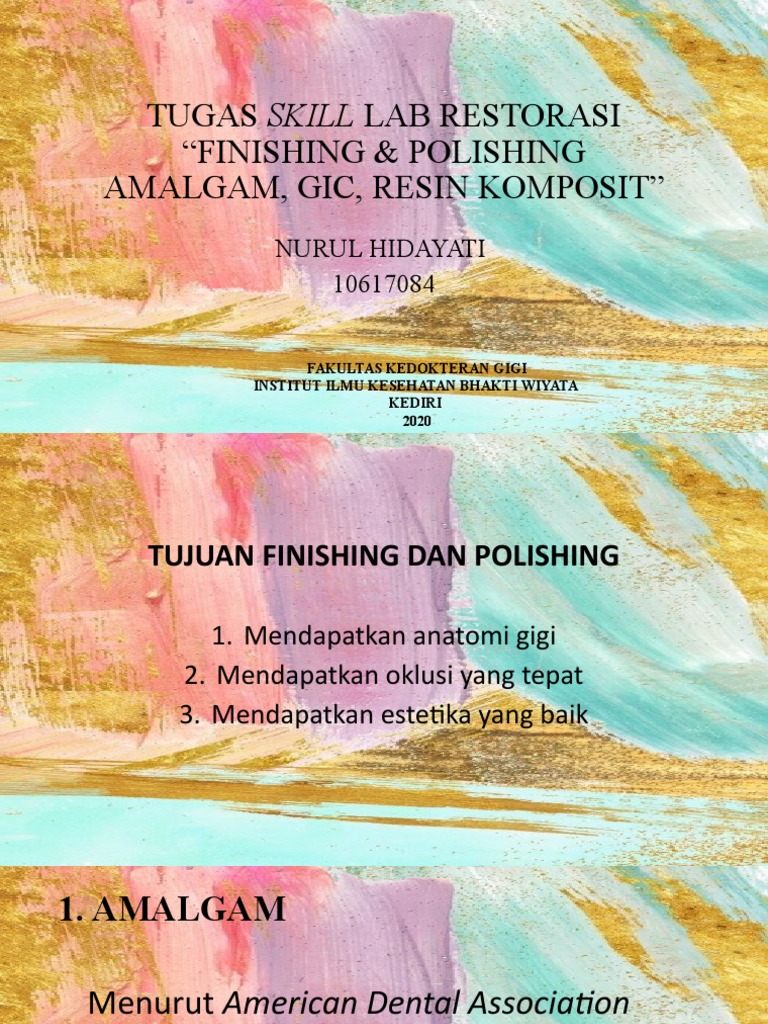 Tugas Skill Lab Restorasi "Finishing & Polishing Amalgam, Gic, Resin ...