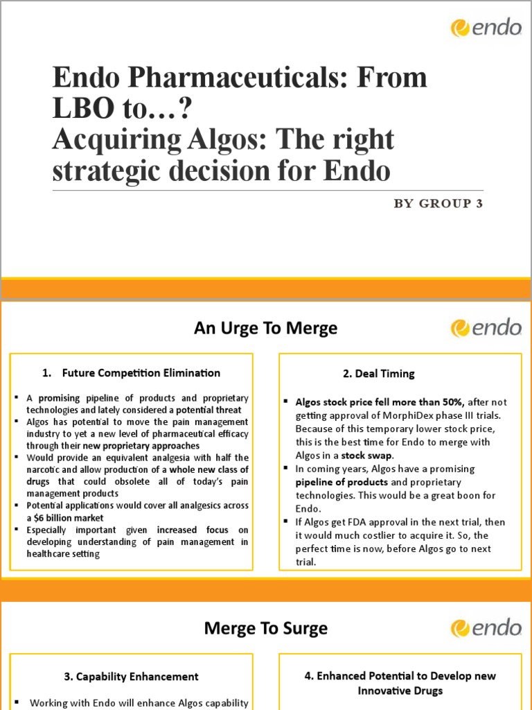Endo Pharmaceuticals: From LBO To ? A: Cquiring Algos: The Right ...