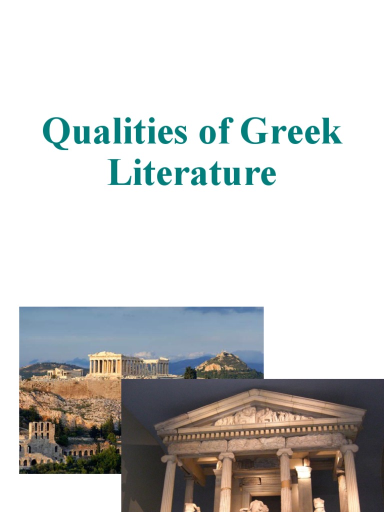 Key Qualities of Greek Literature | PDF | Classics