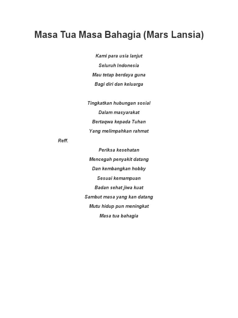 Lirik Lagu Mars Lansia Masa Tua Masa Bahagia | PDF