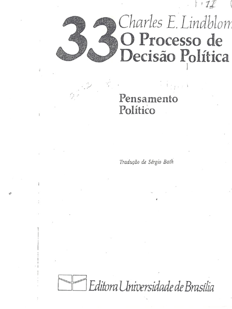 Charles Lindblom. O Processo de Decisão Política, P. 75-91 | PDF