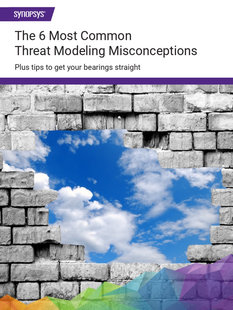 The 6 Most Common Threat Modeling Misconceptions: Plus Tips To Get Your Bearings Straight ...