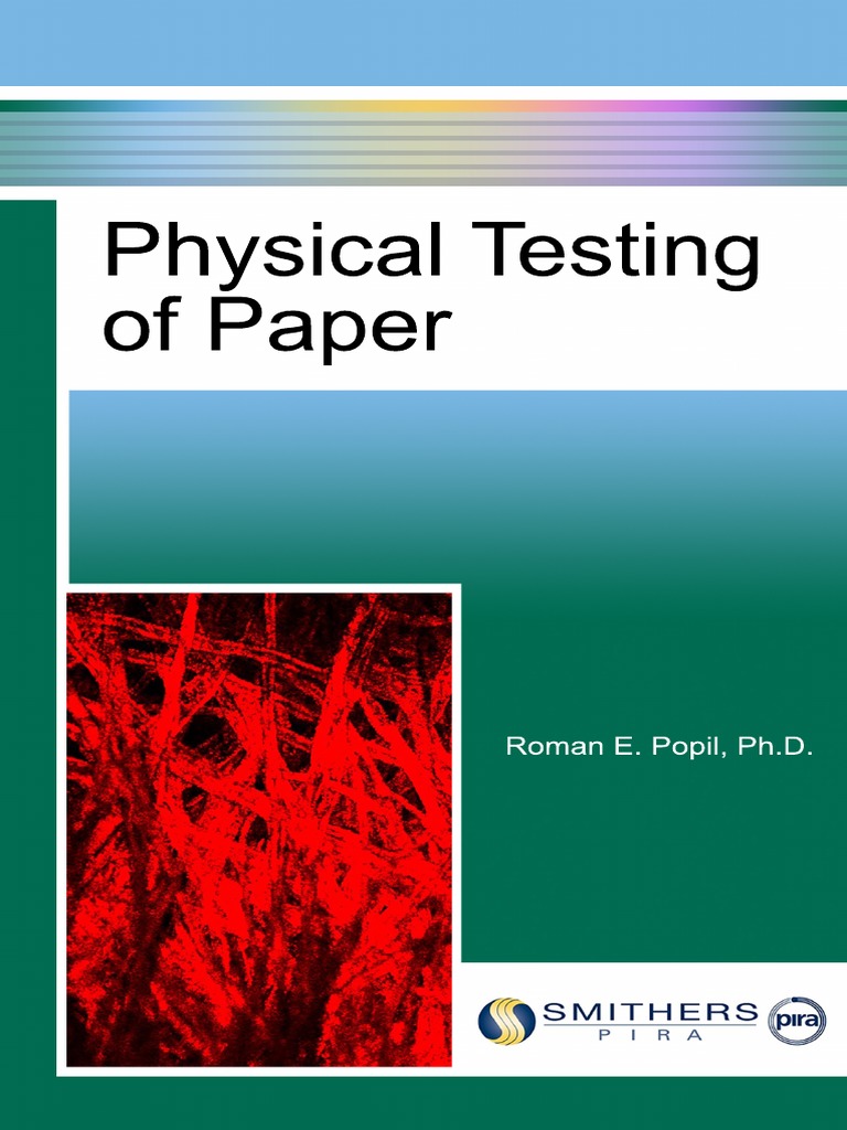 Physical Testing of Paper | PDF | Paper | Pulp (Paper)