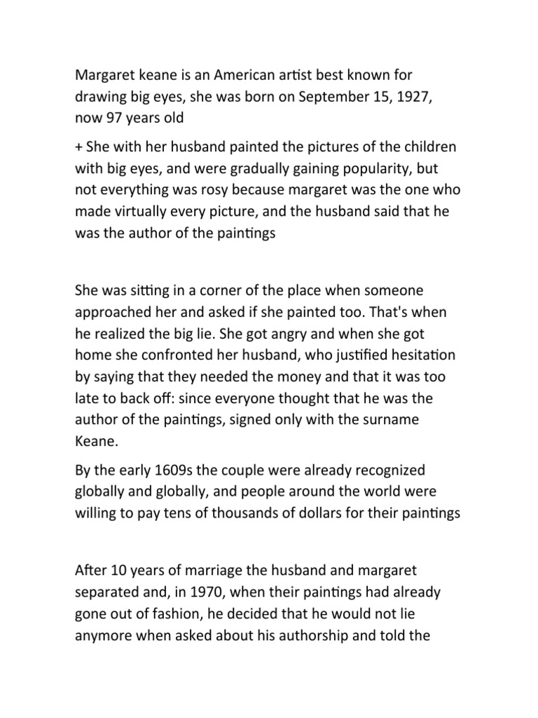 Margaret Keane Is An American Artist Best Known For Drawing Big Eyes | PDF