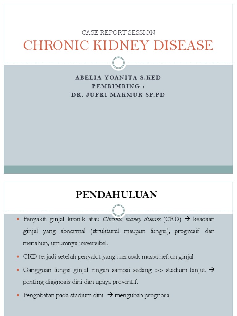 A Comprehensive Overview of a Chronic Kidney Disease Case | PDF