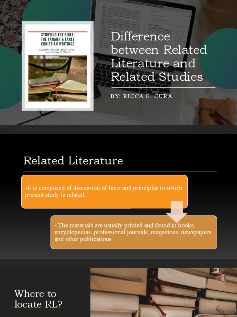Difference Between Related Literature and Related Studies: By: Ricca G ...