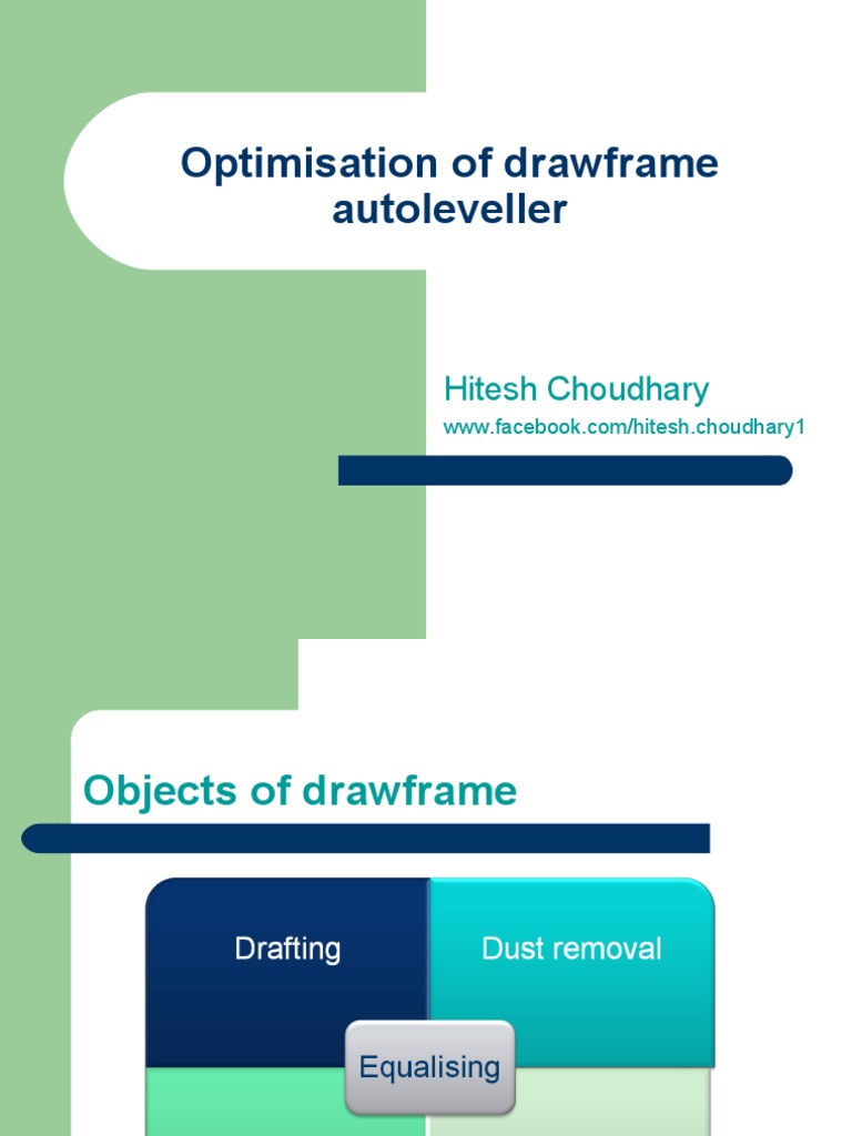 Optimisation of Drawframe Autoleveller: Hitesh Choudhary | Download ...