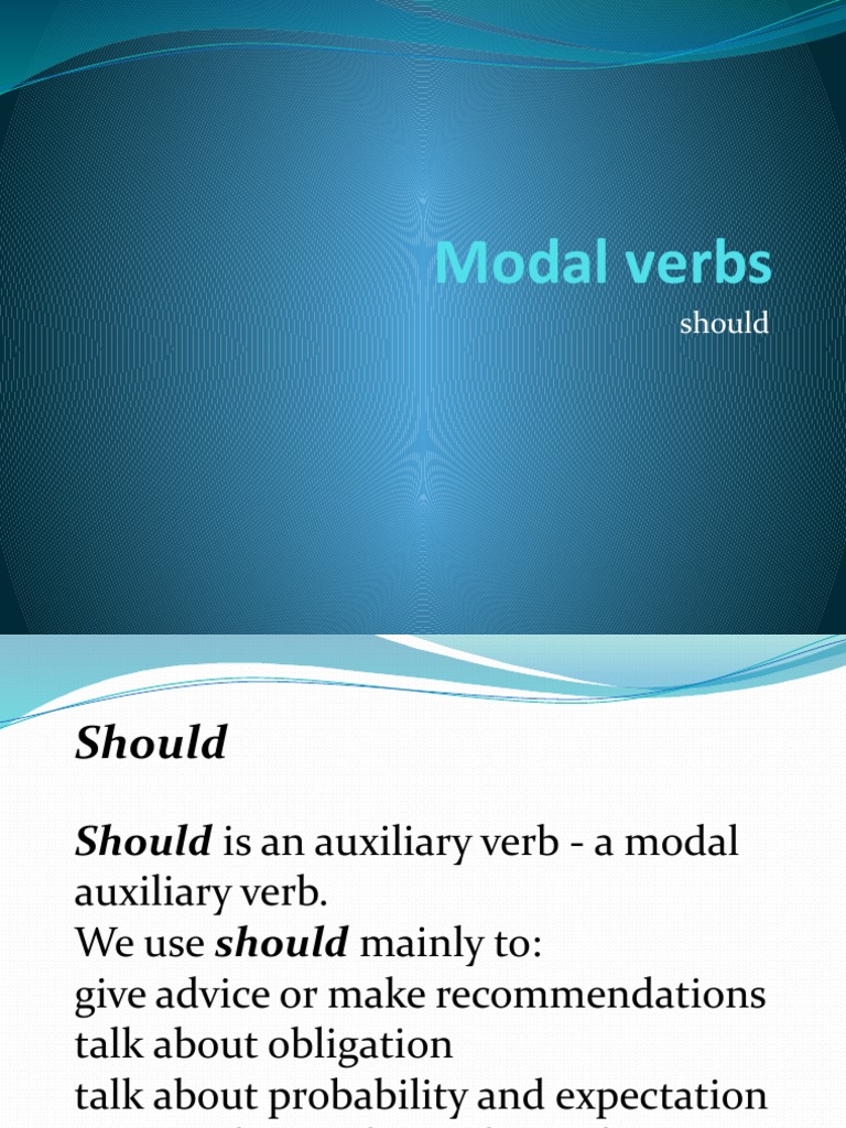 Modal Verbs - Should | PDF | Verb | Syntax