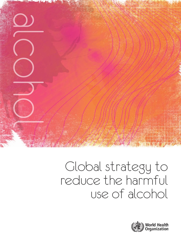Global Strategy To Reduce The Harmful Use of Alcohol: Contact | PDF ...