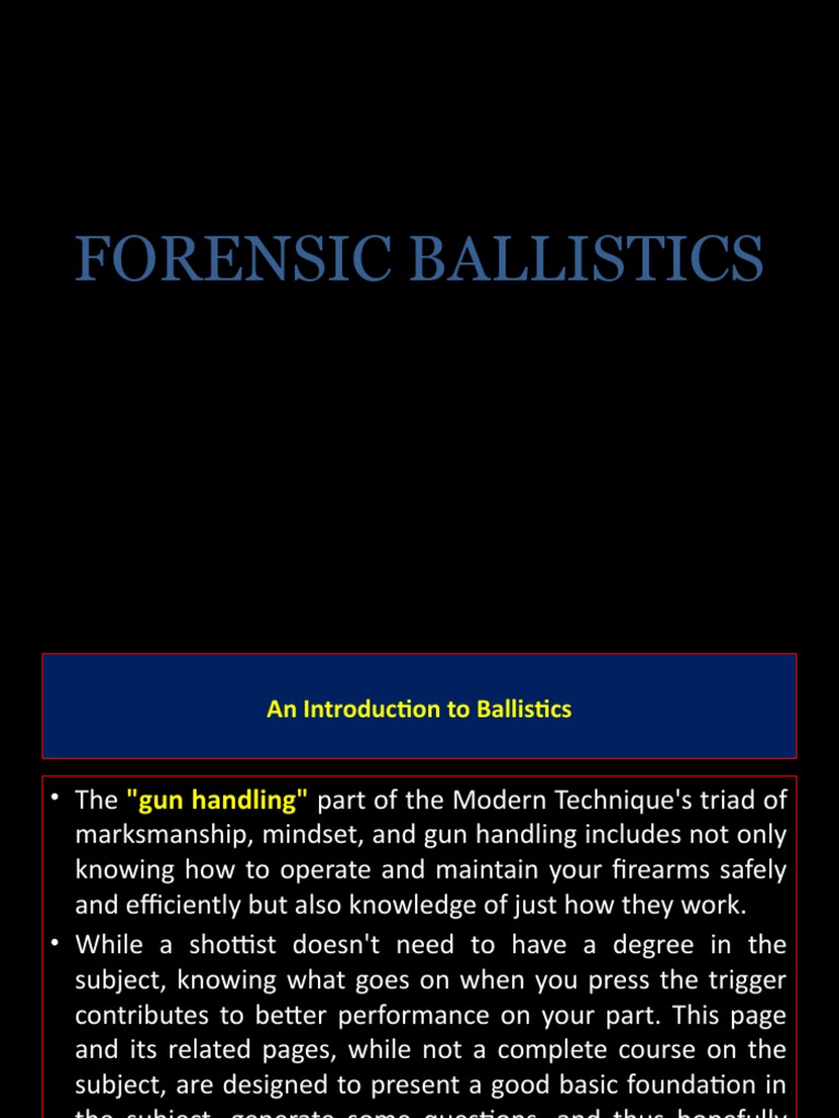 Forensic Ballistics Explained | PDF | Pistol | Cartridge (Firearms)