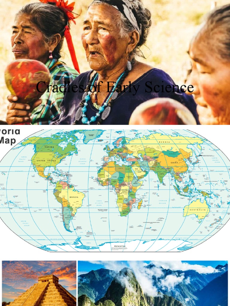 Cradles of Early Science Overview | PDF | Maya Civilization | Science