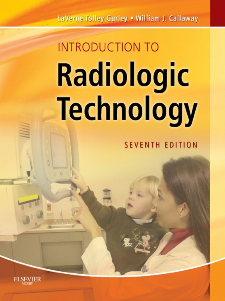 Introduction To Radiologic Technology | PDF | Radiology | Health Care