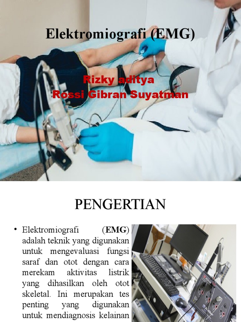 Elektromiografi (EMG) : Rizky Aditya Rossi Gibran Suyatman | PDF