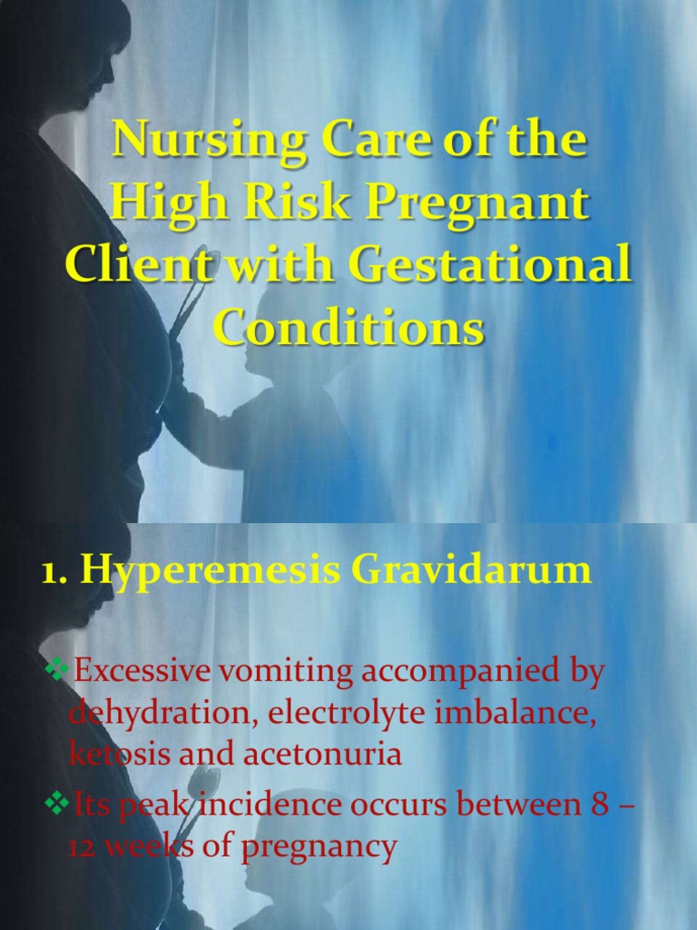 Nursing Care of The High Risk Pregnant Client With Gestational ...