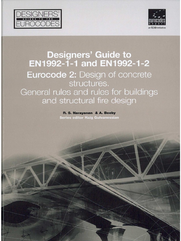 (Designers’ Guides to Eurocodes) Narayanan, R. S._ Beeby, A. W. - Designers’ Guide to en 1992-1 ...