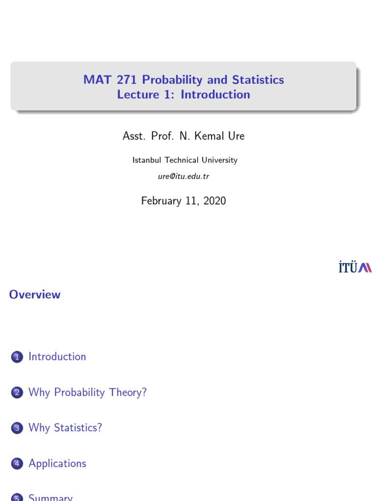 MAT 271 Probability and Statistics Lecture 1: Introduction: Asst. Prof. N. Kemal Ure | Download ...