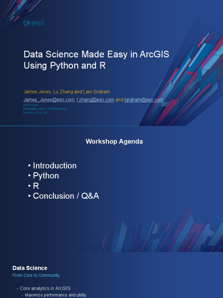 Data Science Made Easy in Arcgis Using Python and R: James Jones, Lu Zhang and Lain Graham and ...