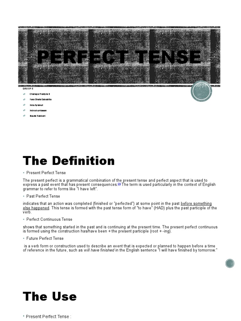 The Perfect Tenses: A Guide to the Present Perfect, Past Perfect ...