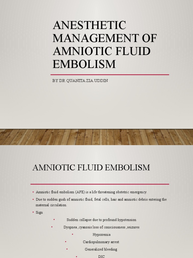 Anesthetic Management of Amniotic Fluid Embolism | PDF ...