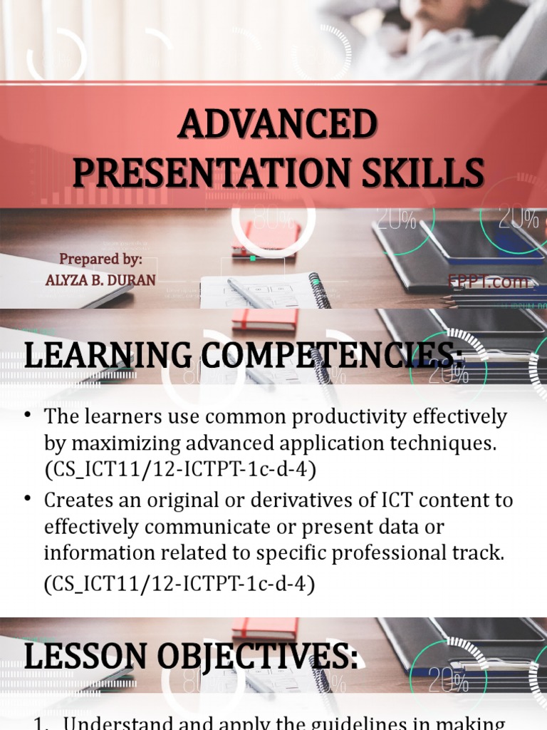 Advanced Presentation Skills Advanced Presentation Skills: Prepared By ...
