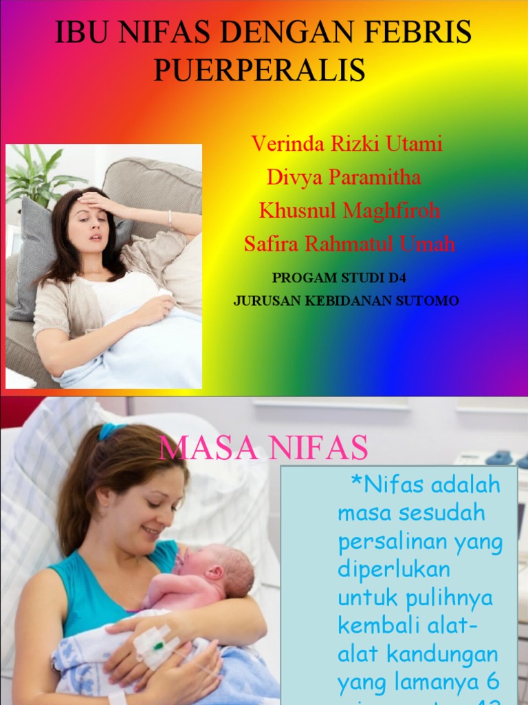 Ibu Nifas Dengan Febris Puerperalis: Verinda Rizki Utami Divya Paramitha Khusnul Maghfiroh ...