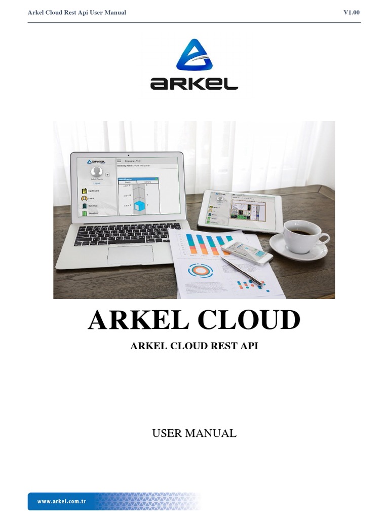 Arkel Cloud REST API User Manual: A Comprehensive Guide to Accessing Device Data and Monitoring ...