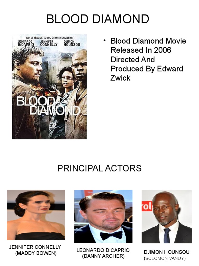 Blood Diamond: - Blood Diamond Movie Released in 2006 Directed and ...