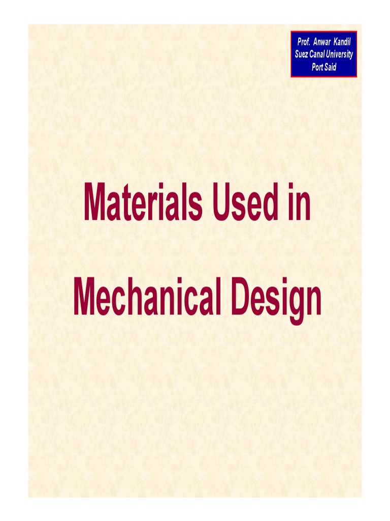 PPT: Materials Used in Mechanical Design | PDF | Deformation ...