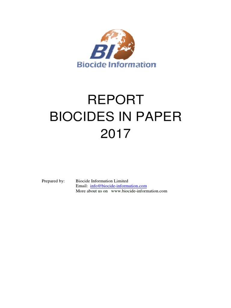 Biocides in Paper 2017: Prepared By: Biocide Information Limited Email ...