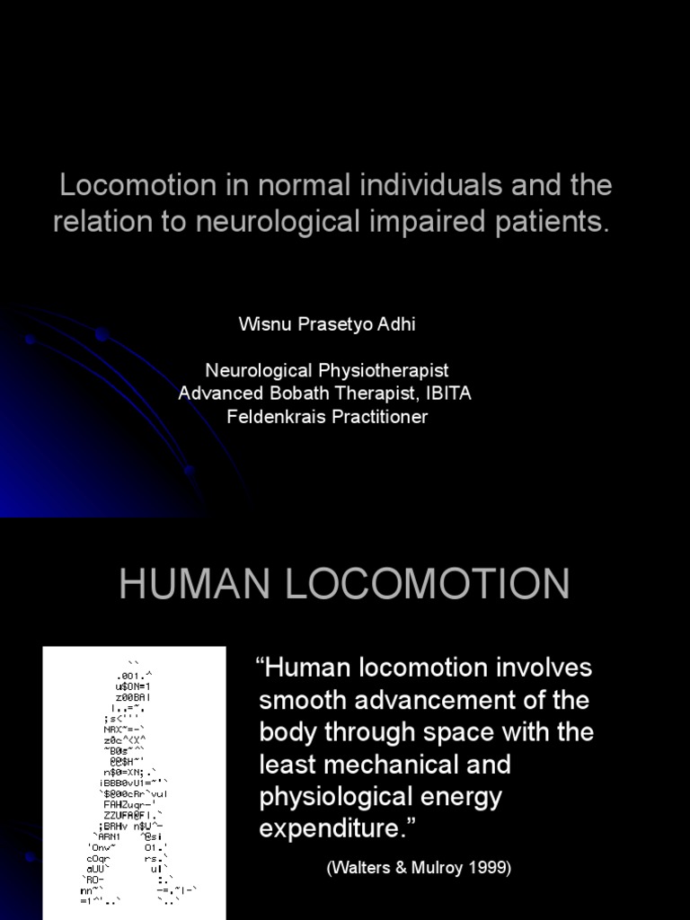 Locomotion in Normal Individuals and The Relation To Neurological ...